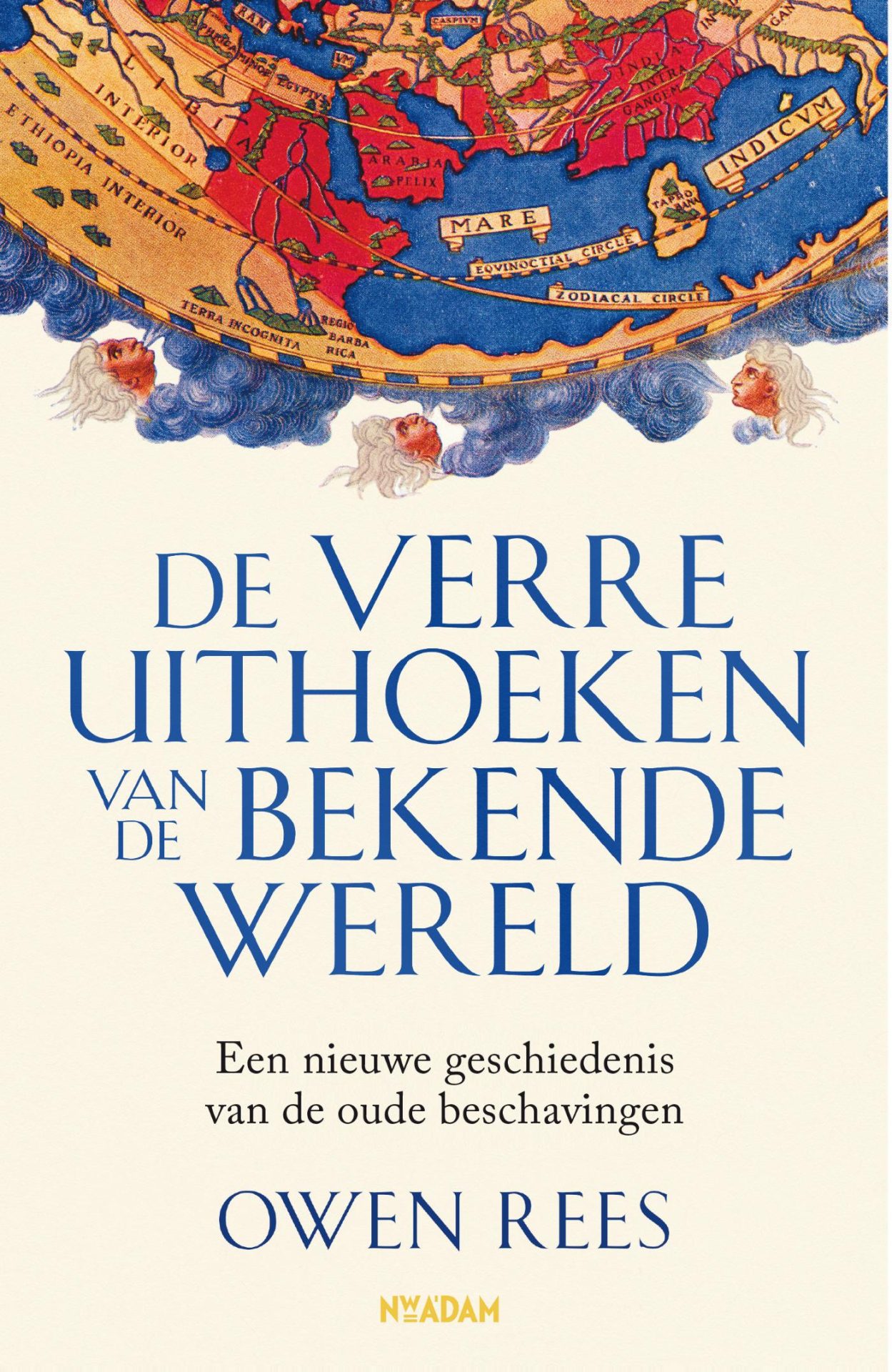 De verre uithoeken van de bekende wereld - Owen Rees | Geschiedenisboeken